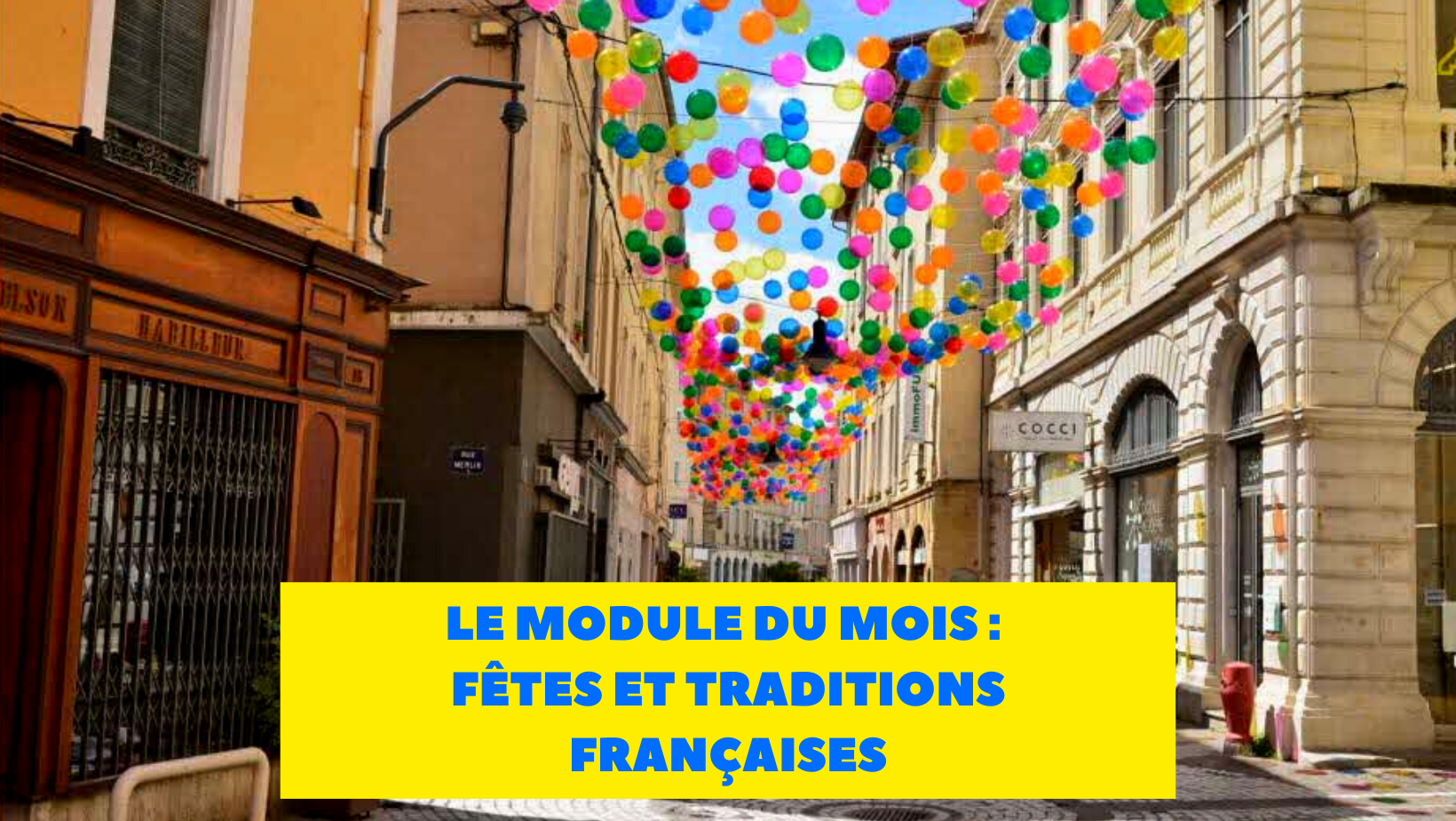Le module du mois : fêtes et traditions françaises - LSF | Learn French ...